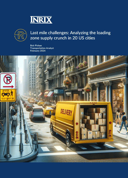 INRIX Smart Delivery Suite Provides Answers to Increasing Curb Demand & Double Parking - INRIX